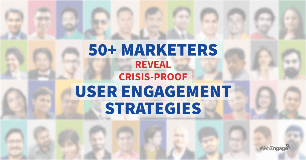 50 Marketing Experts Explain User Engagement Strategies