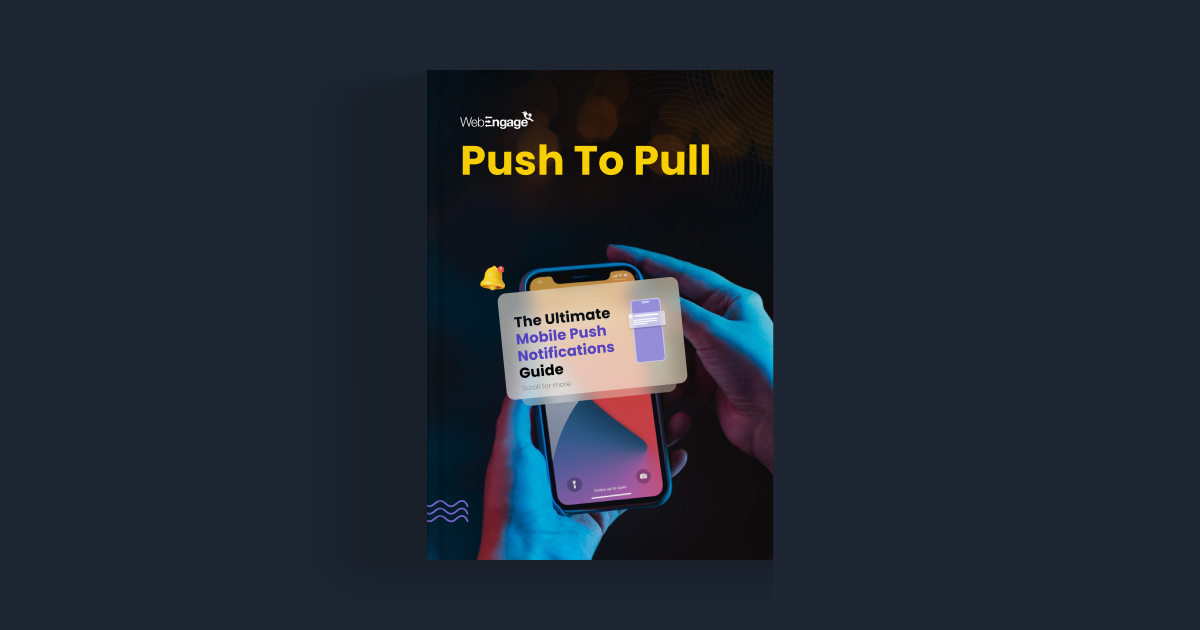 The Ultimate Mobile Push Notifications Guide | Push to Pull Ebook ...