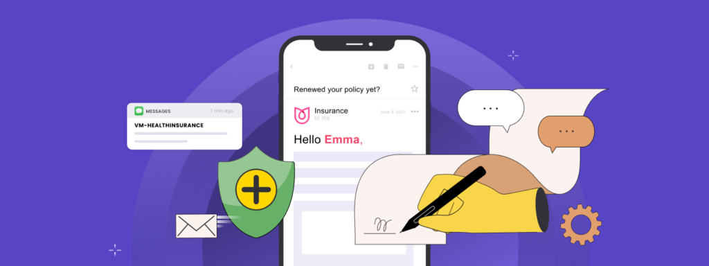 Insurance Companies Need More Than Renewal Reminders | WebEngage