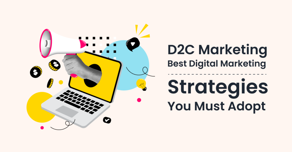 D2C Success Strategies: How Brands Are Winning in the Direct-to ...